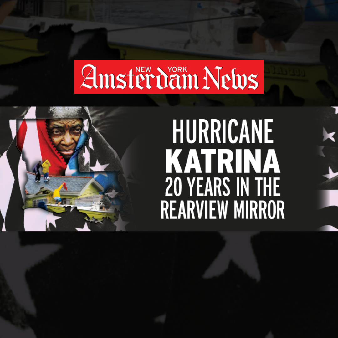 Hurricane Katrina 20 Years in the Rearview - New York Amsterdam News